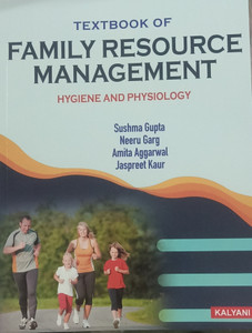 TEXTBOOK OF FAMILY RESOURCE MANAGEMENT : HYGIENE AND PHYSIOLOGY: Buy ...