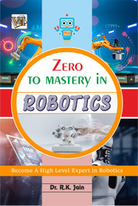 Zero To Mastery In Robotics- Become Zero To Hero In Robotics, This ...