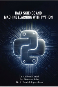 Data Science and Machine Learning with Python: Buy Data Science and ...
