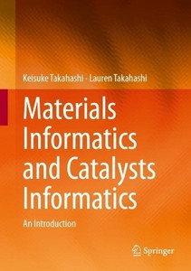 Materials Informatics and Catalysts Informatics: Buy Materials ...