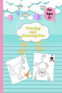 Tracing And Coloring Fun - Discover Your Inner Artist with Fun and ...