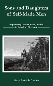 Sons and Daughters of Self-Made Men: Buy Sons and Daughters of Self ...