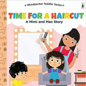 A Mimi & Max Story:Time For A Haircut: Buy A Mimi & Max Story:Time For ...
