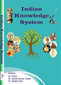 Indian Knowledge System: Buy Indian Knowledge System by Dr. Priya, Dr ...