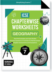 Icse Chapterwise Worksheets Geography : Class 7 (Edition2025) - Real ...