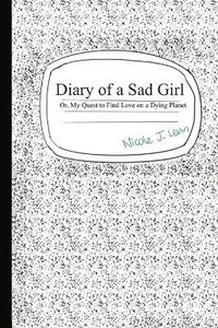 Diary of a Sad Girl: Buy Diary of a Sad Girl by Levin Nicole J at Low ...