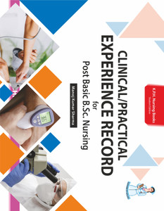 CLINICAL PRACTICAL/ EXPERIENCE RECORD for Post Basic B.Sc. Nursing: Buy ...
