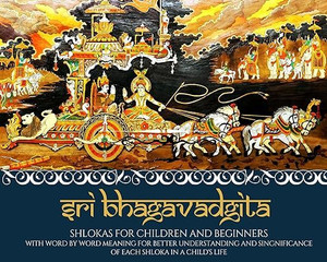 Sri Bhagavadgita Shlokas For Children and Beginners; With Word By Word ...