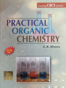 PRACTICAL ORGANIC CHEMISTRY: Buy PRACTICAL ORGANIC CHEMISTRY by AJAY ...