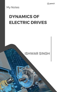 Dynamics of Electric Drives: Buy Dynamics of Electric Drives by Ishwar ...