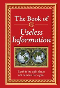 The Book of Useless Information: Buy The Book of Useless Information by ...