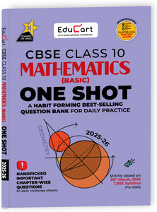 Educart One-shot Mathematics Basic CBSE Class 10 Question Bank 2025-26 ...