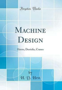 Machine Design: Buy Machine Design by Hess H. D. at Low Price in India ...