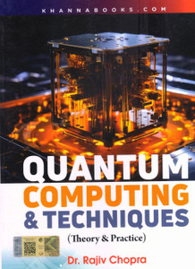 Quantum Computing & Techniques ( Theory & Practice): Buy Quantum ...