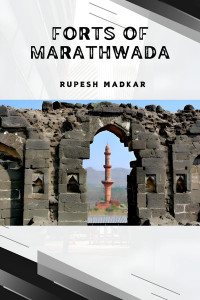 Forts of Marathwada: Buy Forts of Marathwada by Rupesh Madkar at Low ...