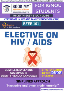 IGNOU BFEE 101 Elective on HIV/AIDS In Depth Guide For Ignou Student ...