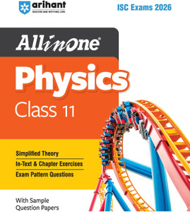 Arihant All in one Physics Class 11 for ISC Exams 2026 | With ...