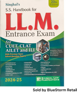 S. S. Handbook For LL.M Entrance Exam for CUET, CLAT AILET and ILI with ...