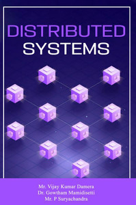 Distributed Systems: Buy Distributed Systems by Mr. Vijay Kumar Damera ...