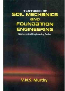 Textbook Of Soil Mechanics And Foundation Engineering Geotechnical ...