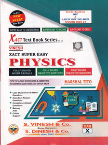 XACT Super Easy Physics For Class 10 - CBSE - Examination 2023-2024 ...