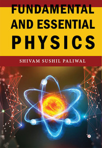 Fundamental And Essential Physics: Buy Fundamental And Essential ...