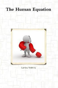 The Human Equation: Buy The Human Equation by Febres Carlos at Low ...