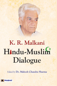 K.R. Malkani Hindu-Muslim Dialogue: Buy K.R. Malkani Hindu-Muslim ...