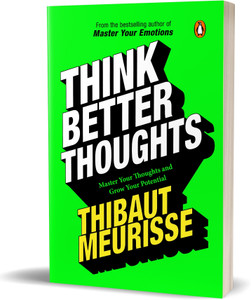 Think Better Thoughts: Buy Think Better Thoughts by Meurisse Thibaut at ...