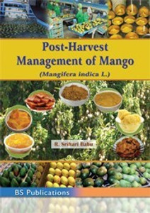 Post-Harvest Management of Mango (Mangifera indica L.): Buy Post ...