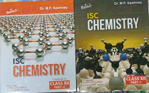 SHREE BALAJI ISC CHEMISTRY A TEXTBOOK FOR CLASS-XII (PART 1 & 2): Buy ...