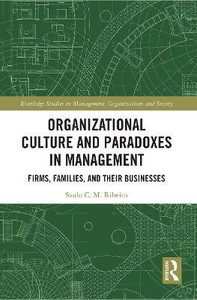 Organizational Culture and Paradoxes in Management: Buy Organizational ...