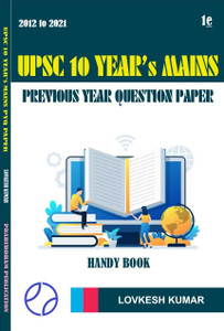 UPSC 10 YEAR'S MAINS PREVIOUS YEAR QUESTION PAPER: Buy UPSC 10 YEAR'S ...