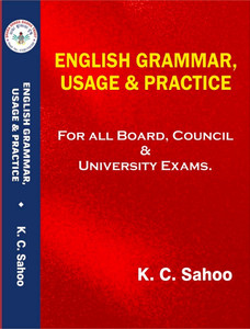 ENGLISH GRAMMAR, USAGE & PRACTICE (For All Board, Council & University ...