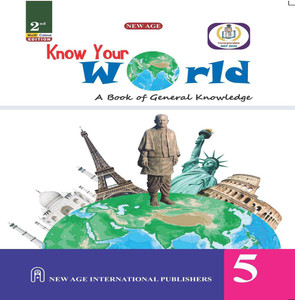 Know Your World : A Book of General Knowledge for Class-5: Buy Know ...