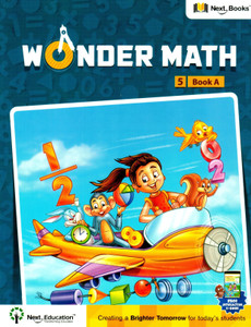 NEXT BOOK WONDER MATHEMATICS 5 BOOK A - Wonder Math TextBook for CBSE ...
