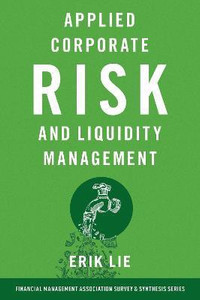 Applied Corporate Risk and Liquidity Management: Buy Applied Corporate ...