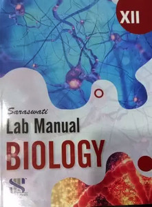 Saraswati Lab Manual Biology Class 12: Buy Saraswati Lab Manual Biology ...