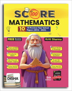 Disha Score 100 Mathematics (Standard) CBSE Class 10 - 10 Previous Year ...