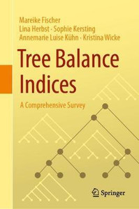 Tree Balance Indices: Buy Tree Balance Indices by Fischer Mareike at ...