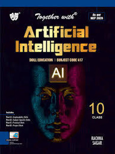 Together with Artificial Intelligence Textbook Class 10,Subject Code ...