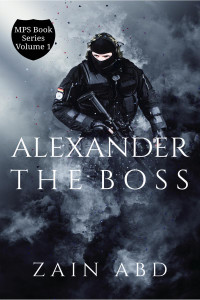Alexander the Boss: Buy Alexander the Boss by Zain A B D at Low Price ...