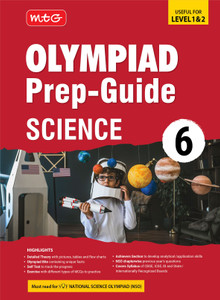 MTG Olympiad Prep-Guide Class 6 Science (NSO) - Detailed Theory, Self ...