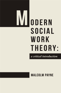 MODERN SOCIAL WORK THEORY: A Critical Introduction: Buy MODERN SOCIAL ...