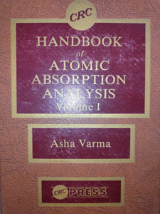 CRC Handbook of Atomic Absorption Analysis, Volume I: Buy CRC Handbook ...