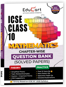 Educart ICSE Class 10 Mathematics Chapter-wise Question Bank (Solved ...