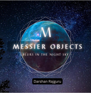 Messier Objects: Buy Messier Objects by Darshan Rajguru at Low Price in ...
