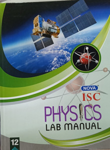 NOVA ISC PHYSICS LAB MANUAL CLASS-XII: Buy NOVA ISC PHYSICS LAB MANUAL ...