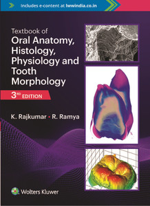 Oral Anatomy, Histology, Physiology and Tooth Morphology: Buy Oral ...