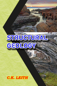 Structural Geology: Buy Structural Geology by Charles Kenneth Leith at ...
